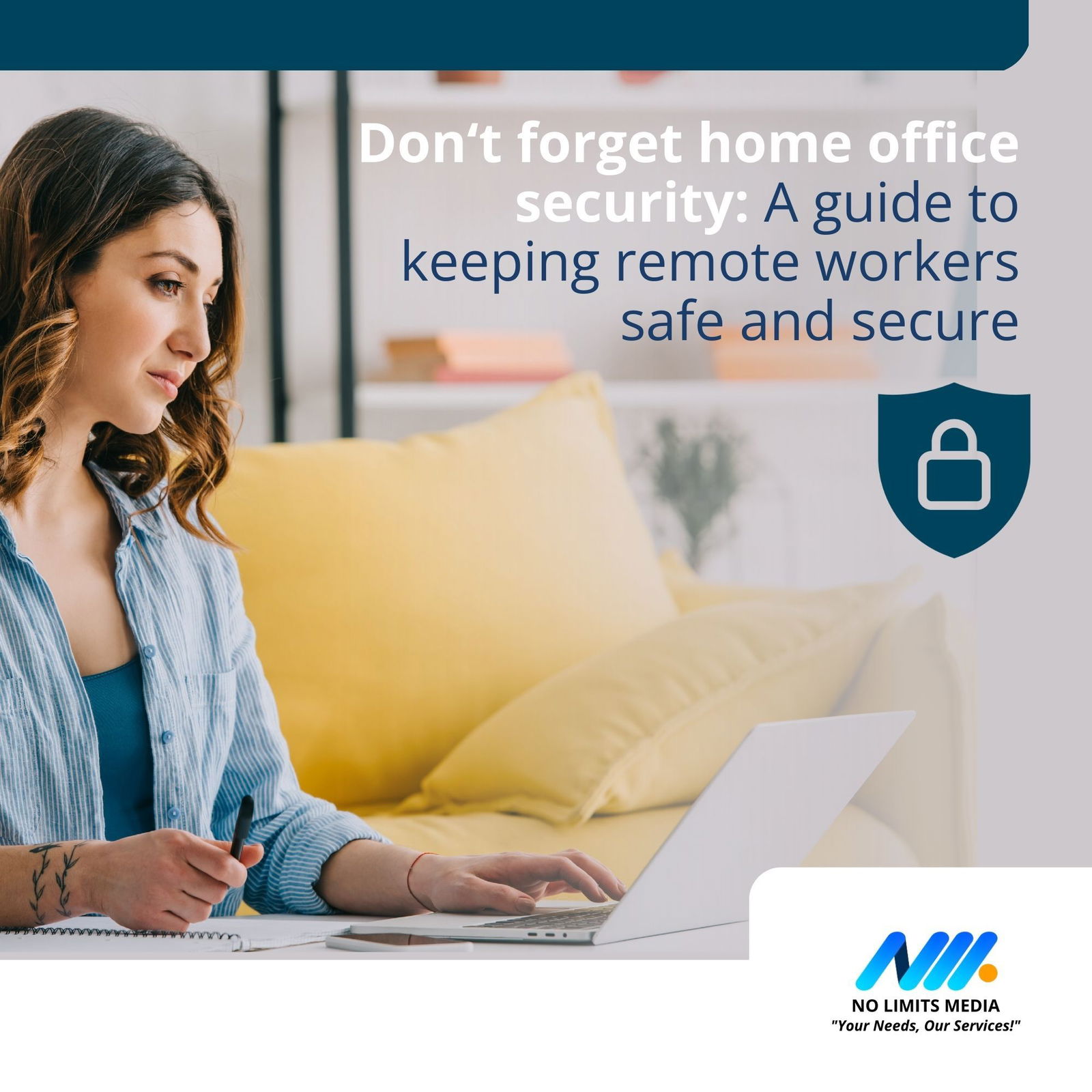 Don’t forget home office security: A guide to keeping remote workers ...